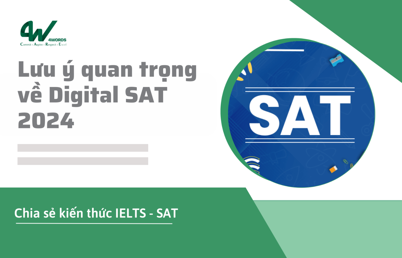 Lưu ý quan trọng về Digital SAT 2024 - 4WORDS